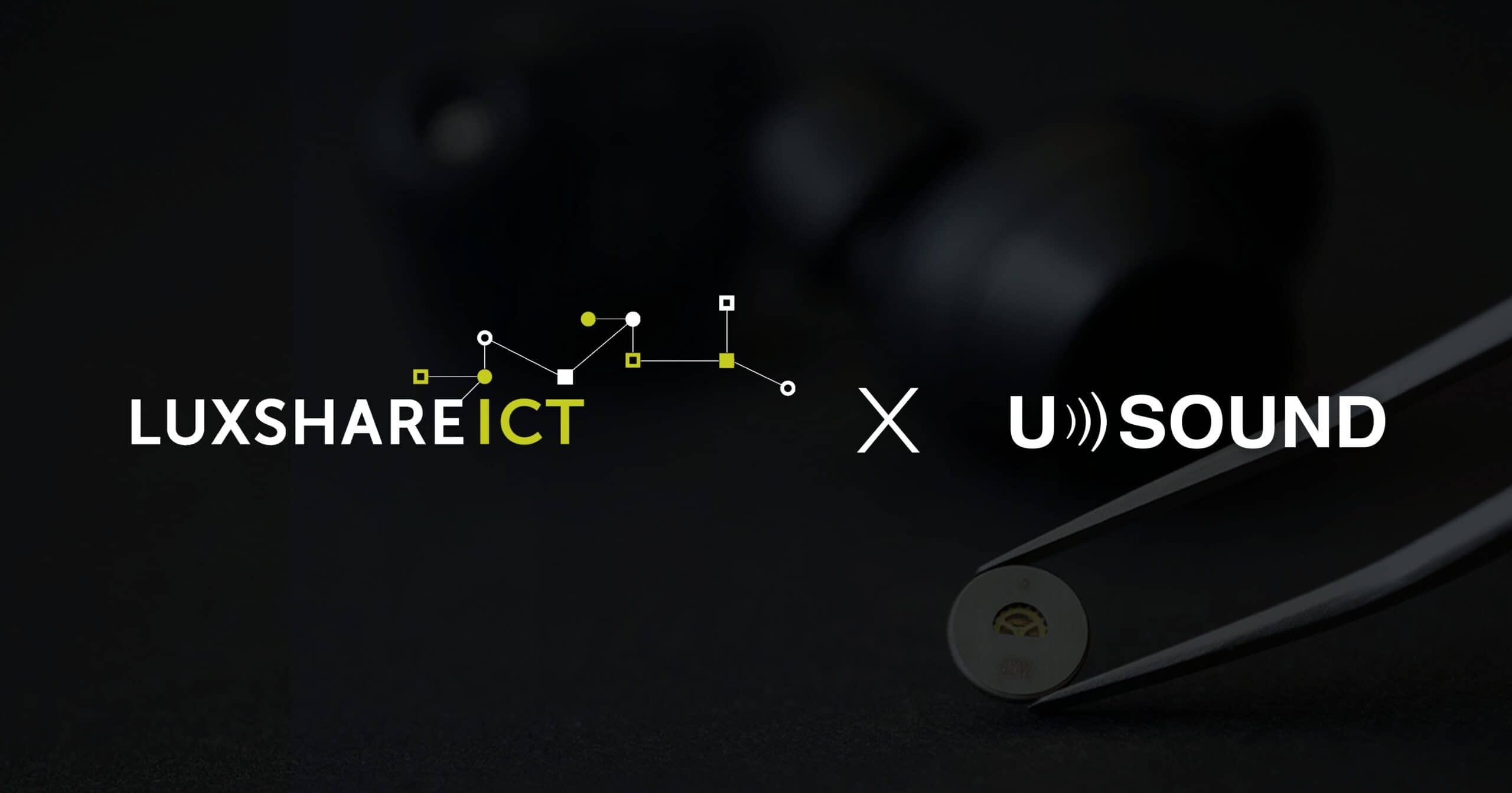Luxshare-ICT Partners with USound as MEMS Speaker Supplier | The Hearing Review