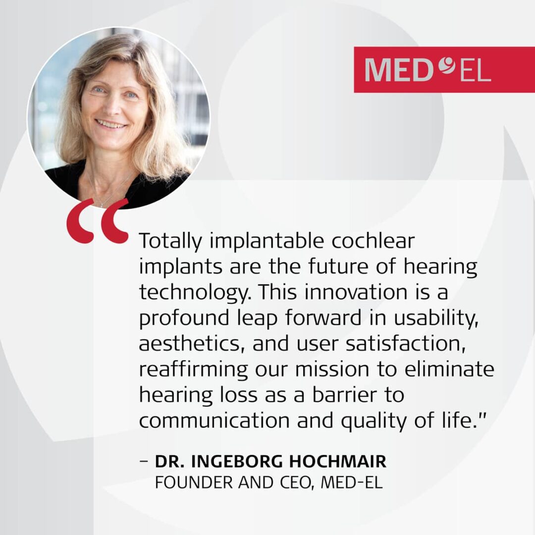 Med-El Totally Implantable Cochlear Implant (TICI) Feasibility Study Results Promising | The ...